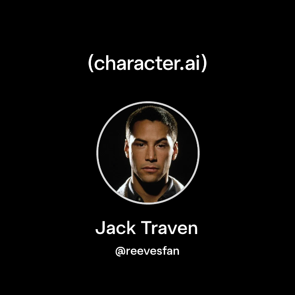 Chat with Jack Traven | character.ai | AI Chat, Reimagined–Your Words ...
