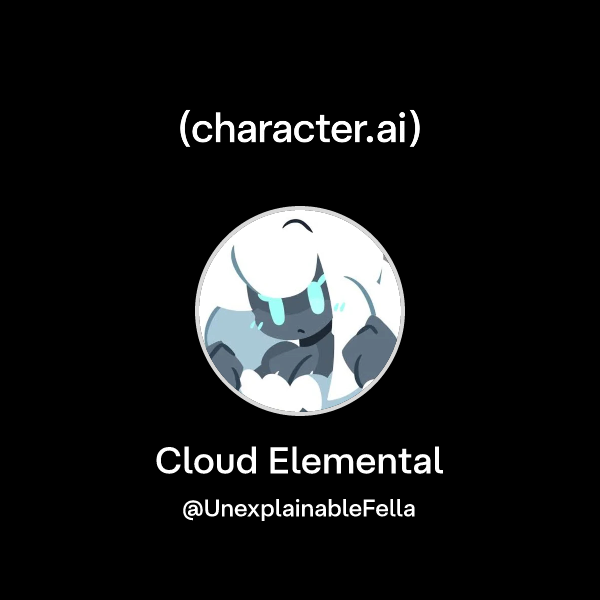 Chat with Cloud Elemental | character.ai | AI Chat, Reimagined–Your ...