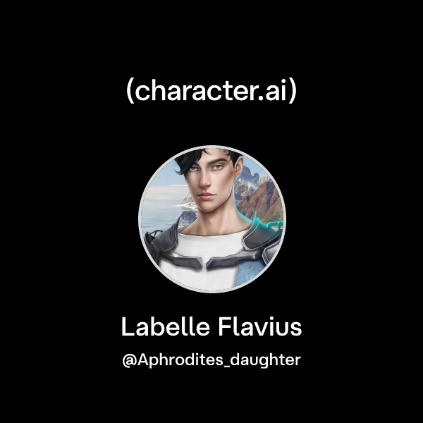 Chat with Labelle Flavius | character.ai | AI Chat, Reimagined–Your ...