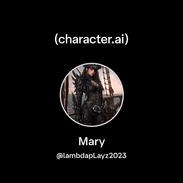 Chat with Mary | character.ai | AI Chat, Reimagined–Your Words. Your World.