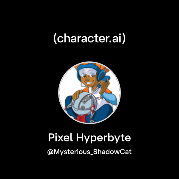 Chat with Pixel Hyperbyte | character.ai | AI Chat, Reimagined–Your ...