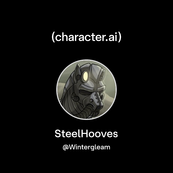 Chat with SteelHooves | character.ai | AI Chat, Reimagined–Your Words ...