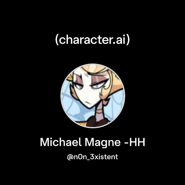 Chat with Michael Magne -HH | character.ai | AI Chat, Reimagined–Your ...