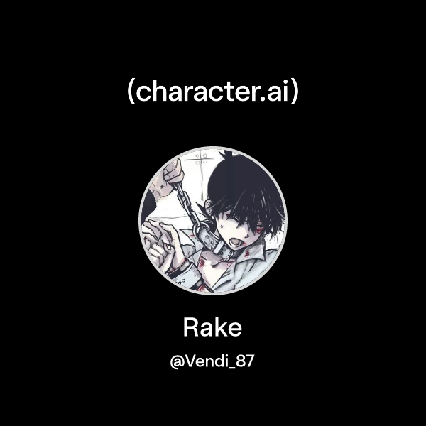 Chat with Rake | character.ai | Personalized AI for every moment of ...
