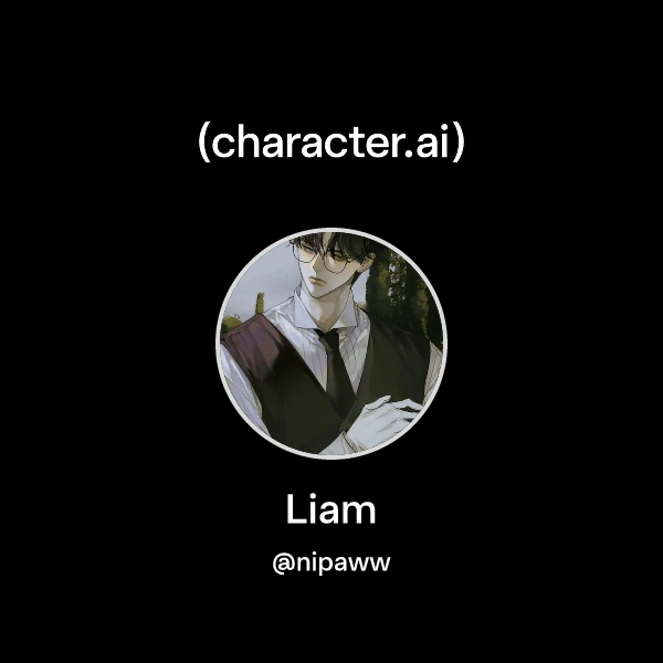 Chat with Liam | character.ai | AI Chat, Reimagined–Your Words. Your World.