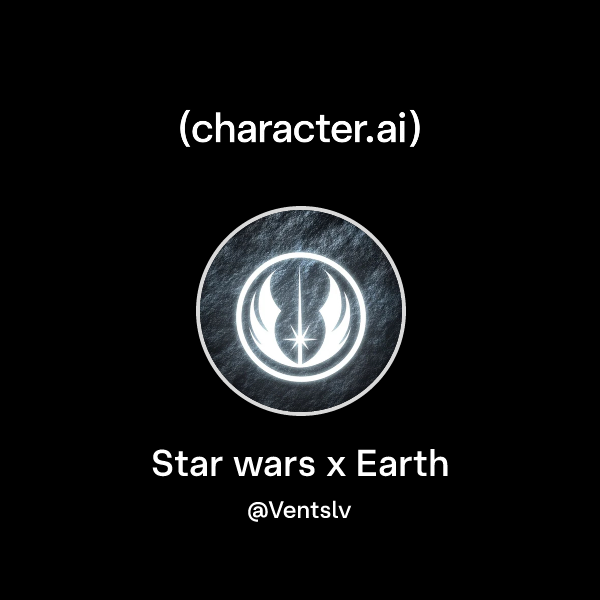 Chat with Star wars x Earth | character.ai | AI Chat, Reimagined–Your ...