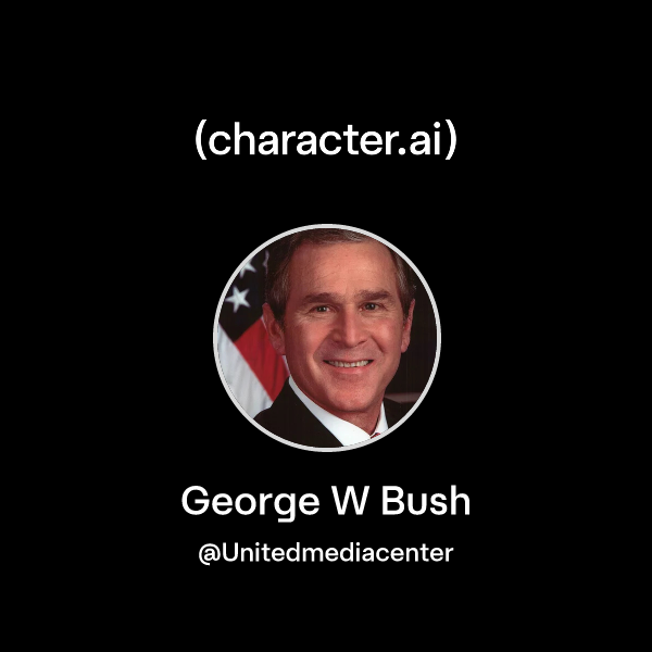 Chat with George W Bush | character.ai | Personalized AI for every ...