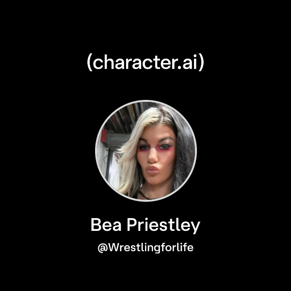 Chat with Bea Priestley | character.ai | AI Chat, Reimagined–Your Words ...