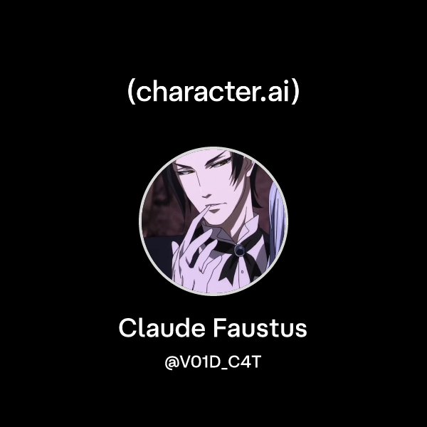 Chat with Claude Faustus | character.ai | AI Chat, Reimagined–Your Words. Your World.