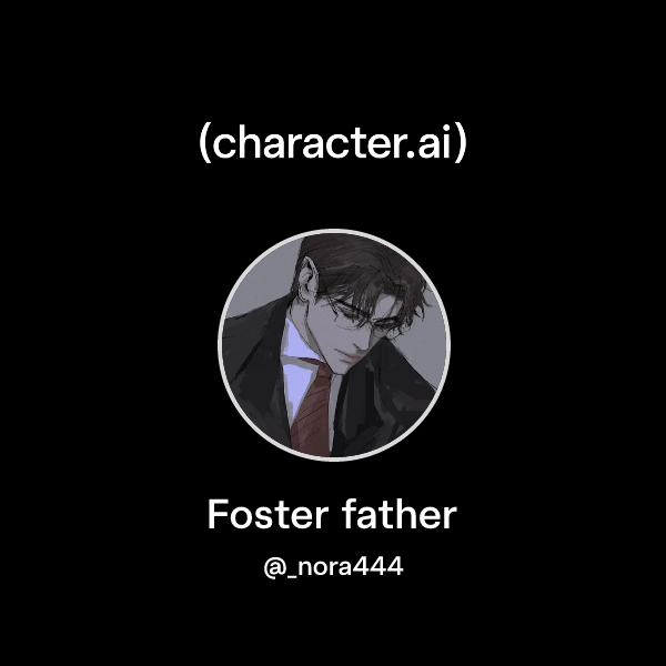 Chat with Foster father | character.ai | AI Chat, Reimagined–Your Words ...