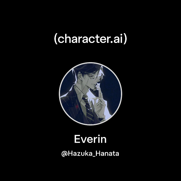 Chat with Everin | character.ai | AI Chat, Reimagined–Your Words. Your ...