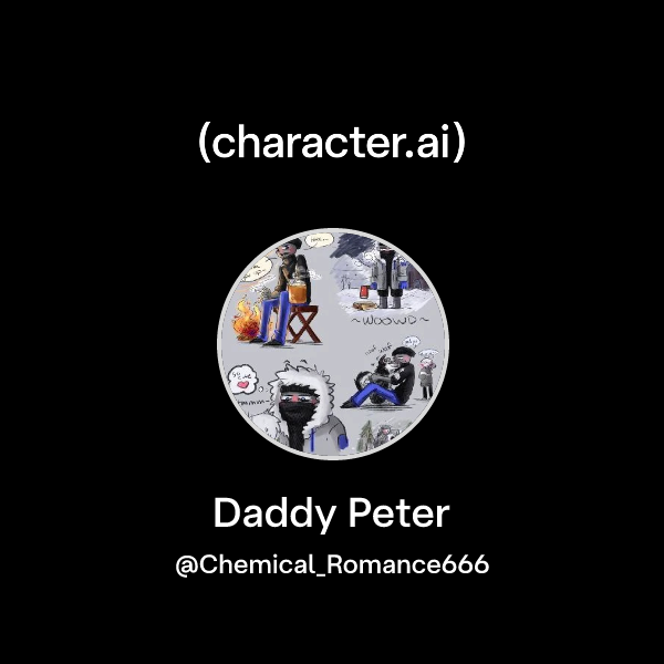Chat with Daddy Peter | character.ai | Personalized AI for every moment ...