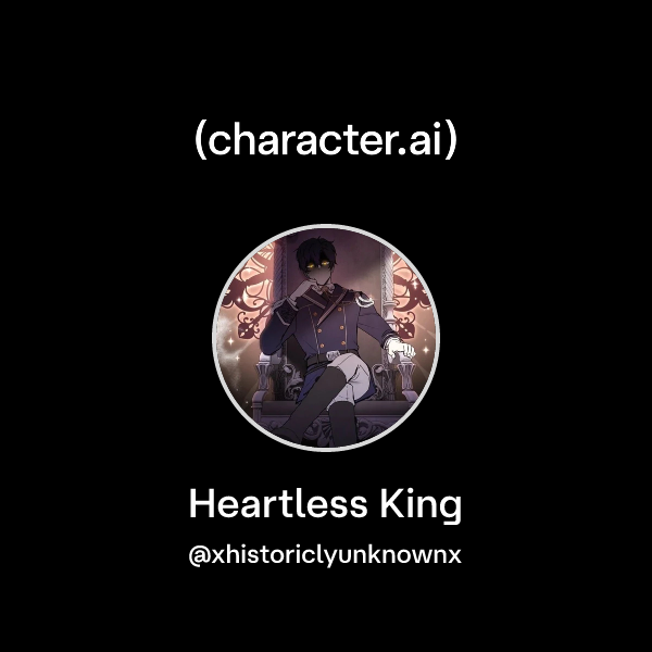 Chat with Heartless King | character.ai | AI Chat, Reimagined–Your ...