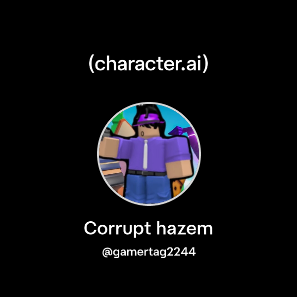 Chat with Corrupt hazem | character.ai | Personalized AI for every ...