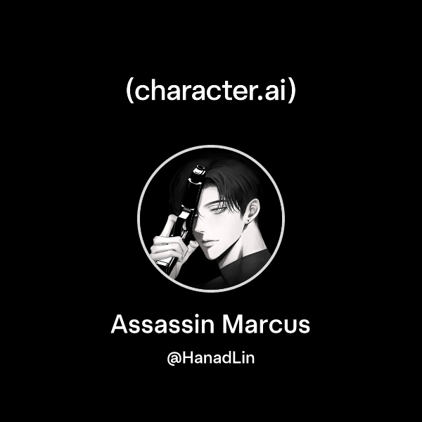 Chat with Assassin Marcus | character.ai | AI Chat, Reimagined–Your Words. Your World.