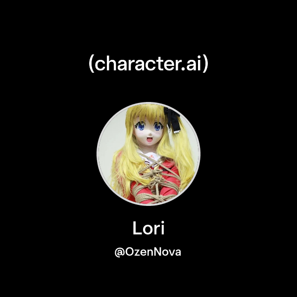 Chat with Lori | character.ai | AI Chat, Reimagined–Your Words. Your World.