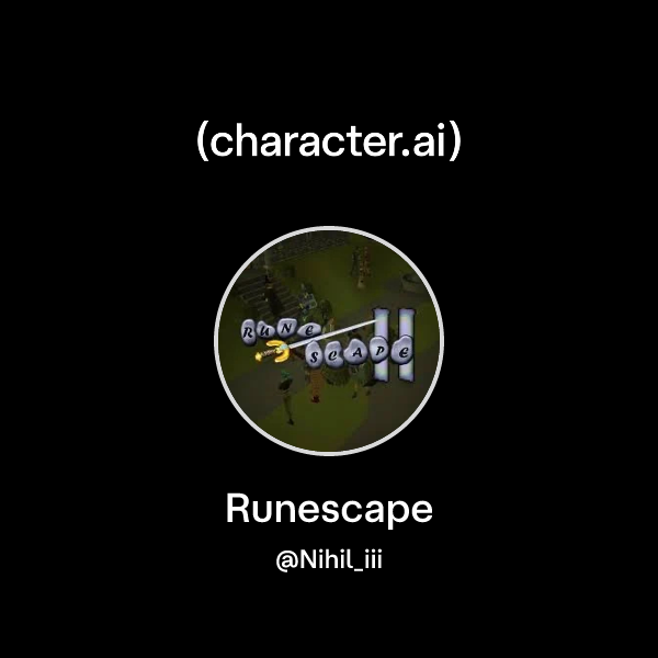 Chat with Runescape | character.ai | AI Chat, Reimagined–Your Words ...