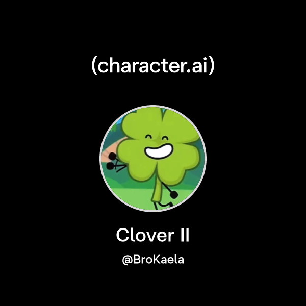 Chat with Clover II | character.ai | AI Chat, Reimagined–Your Words ...