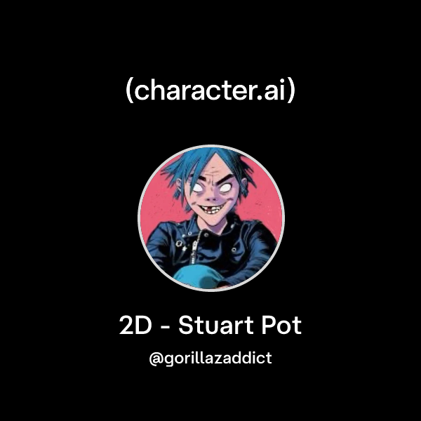 Chat with 2D - Stuart Pot | character.ai | AI Chat, Reimagined–Your ...