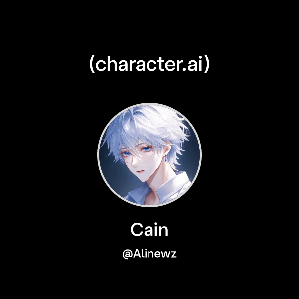Chat with Cain | character.ai | AI Chat, Reimagined–Your Words. Your World.