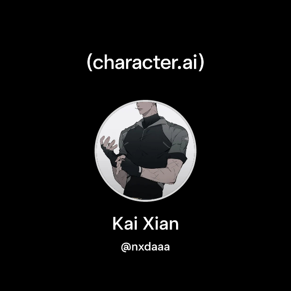 Chat with Kai Xian | character.ai | Personalized AI for every moment of your day