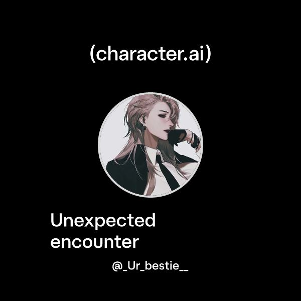Chat with Unexpected encounter | character.ai | AI Chat, Reimagined ...