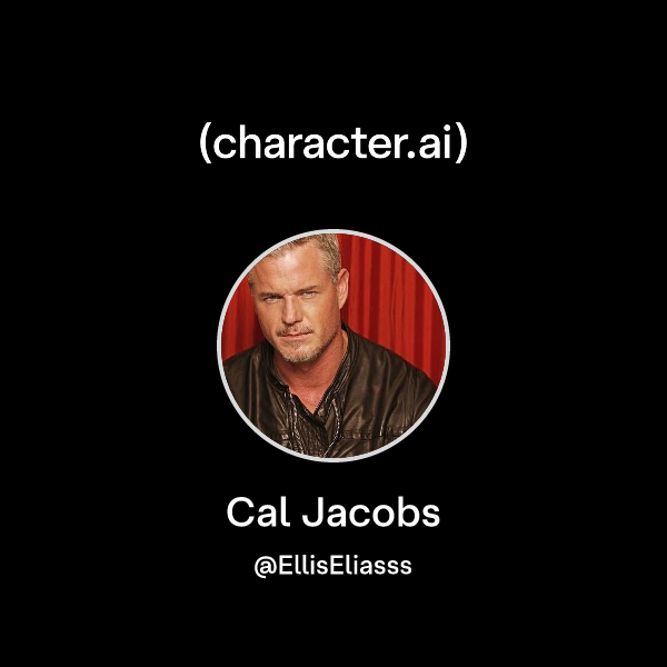 Chat with Cal Jacobs | character.ai | AI Chat, Reimagined–Your Words ...