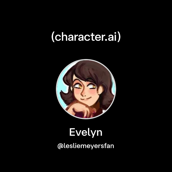 Chat with Evelyn | character.ai | Personalized AI for every moment of ...