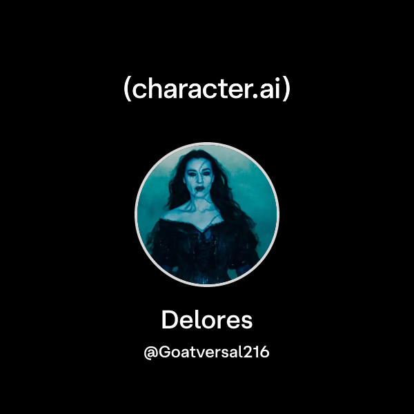 Chat with Delores | character.ai | AI Chat, Reimagined–Your Words. Your ...