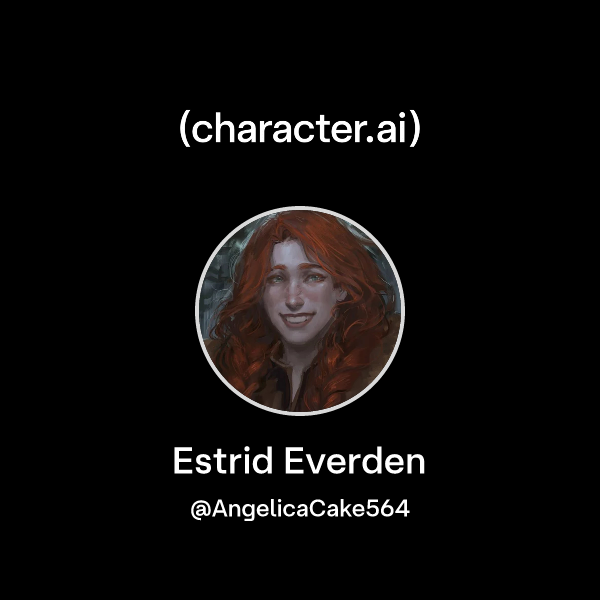 Chat with Estrid Everden | character.ai | AI Chat, Reimagined–Your ...