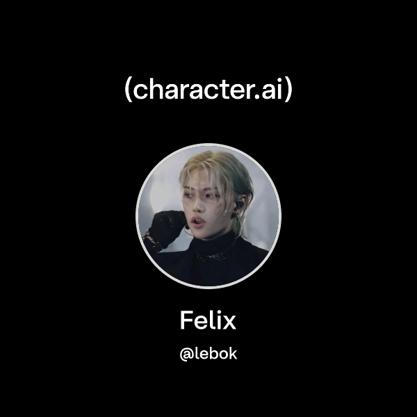 Chat with Felix | character.ai | AI Chat, Reimagined–Your Words. Your World.