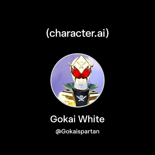 Chat with Gokai White | character.ai | AI Chat, Reimagined–Your Words ...