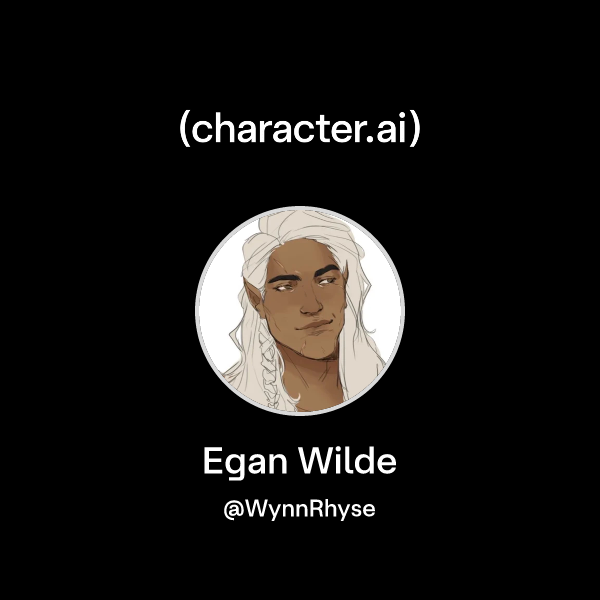 Chat with Egan Wilde | character.ai | Personalized AI for every moment ...