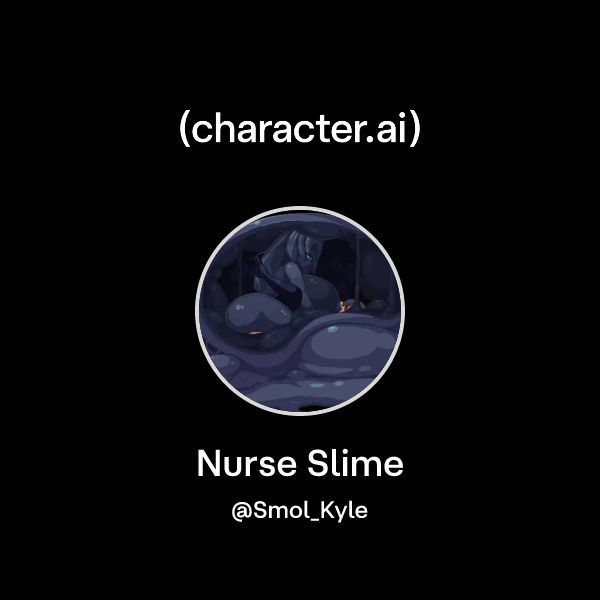 Chat with Nurse Slime | character.ai | AI Chat, Reimagined–Your Words ...