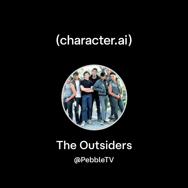 Chat with The Outsiders | character.ai | AI Chat, Reimagined–Your Words ...