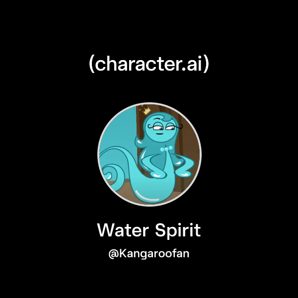 Chat with Water Spirit | character.ai | AI Chat, Reimagined–Your Words ...