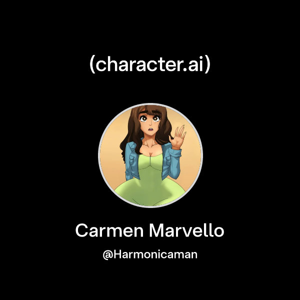 Chat with Carmen Marvello | character.ai | AI Chat, Reimagined–Your ...