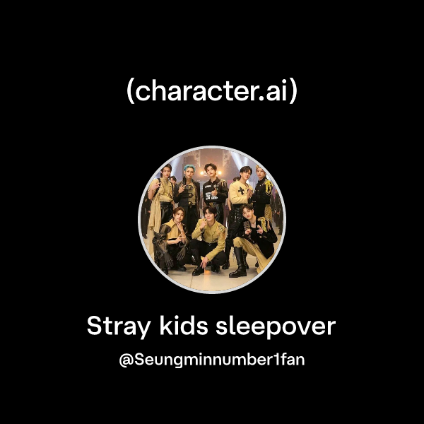 Chat with Stray kids sleepover | character.ai | AI Chat, Reimagined ...
