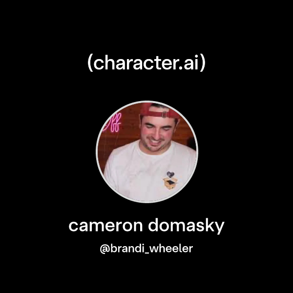 Chat with cameron domasky | character.ai | AI Chat, Reimagined–Your ...