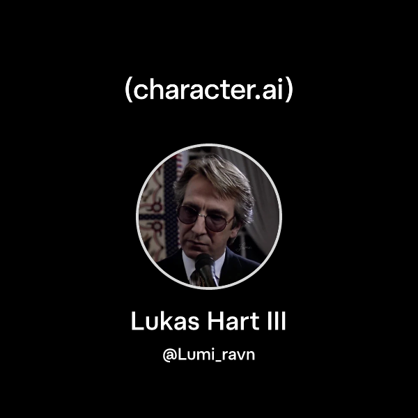 Chat with Lukas Hart III | character.ai | AI Chat, Reimagined–Your Words. Your World.