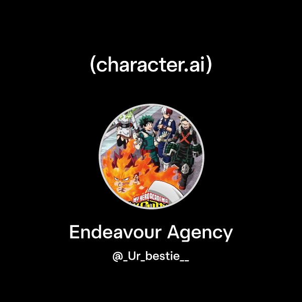 Chat with Endeavour Agency | character.ai | AI Chat, Reimagined–Your ...