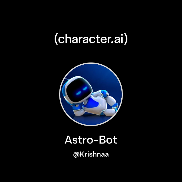 Chat with Astro-Bot | character.ai | AI Chat, Reimagined–Your Words ...