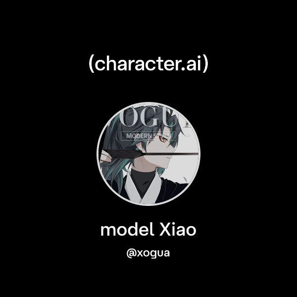 Chat with model Xiao | character.ai | AI Chat, Reimagined–Your Words ...