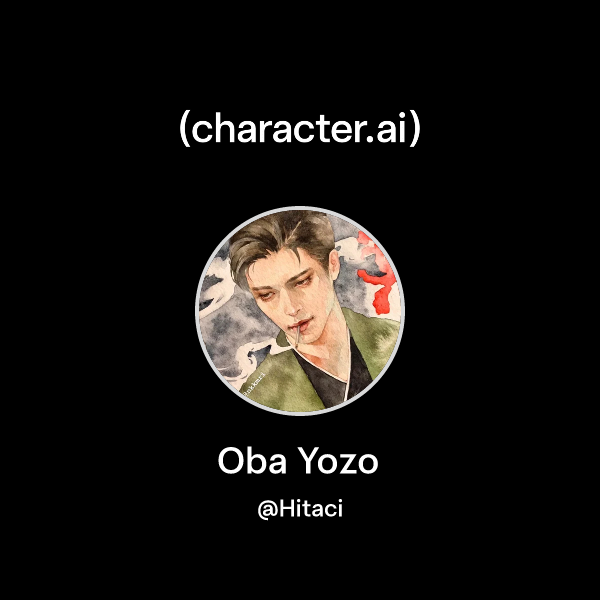 Chat with Oba Yozo | character.ai | AI Chat, Reimagined–Your Words ...