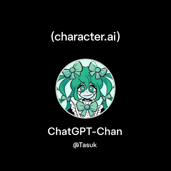 Chat with ChatGPT-Chan | character.ai | AI Chat, Reimagined–Your Words. Your World.