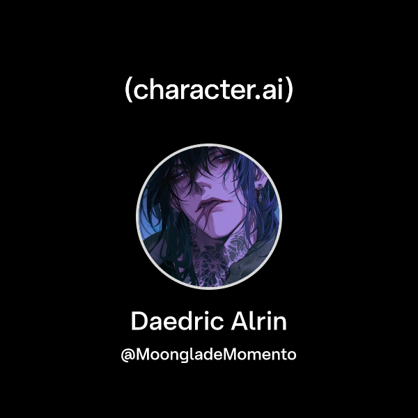 Chat with Daedric Alrin | character.ai | Personalized AI for every ...