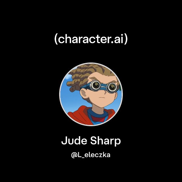 Chat with Jude Sharp | character.ai | AI Chat, Reimagined–Your Words ...