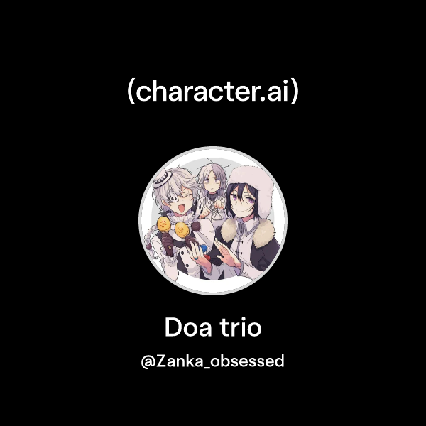 Chat with Doa trio | character.ai | AI Chat, Reimagined–Your Words ...