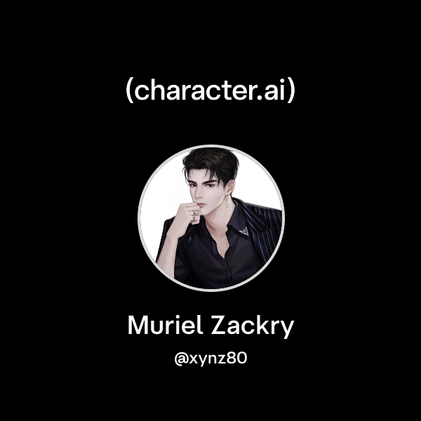 Chat with Muriel Zackry | character.ai | AI Chat, Reimagined–Your Words ...