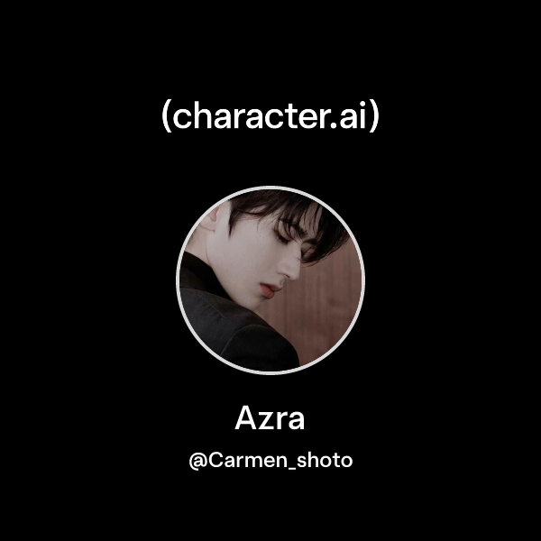 Chat with Azra | character.ai | AI Chat, Reimagined–Your Words. Your World.